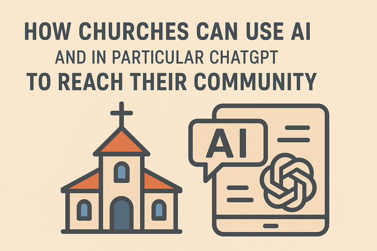 Embracing Technology for the Kingdom: How Churches Can Use AI and Chat ...